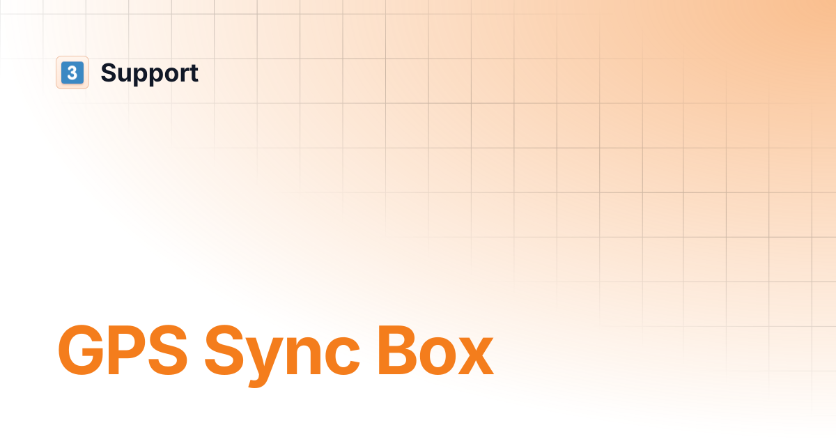 GPS Sync Box | Support