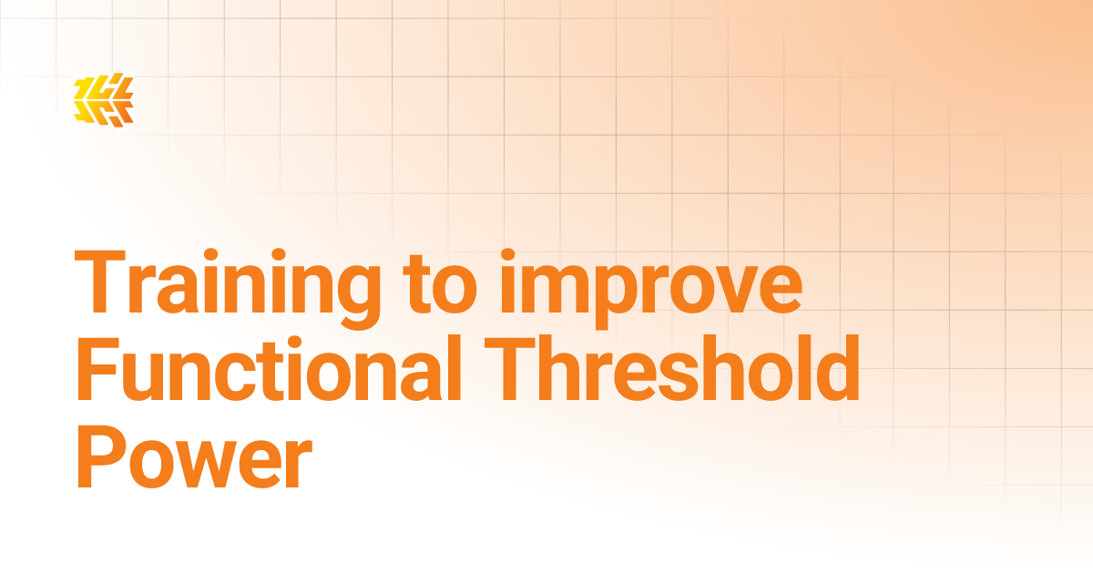 Training to improve Functional Threshold Power | Support